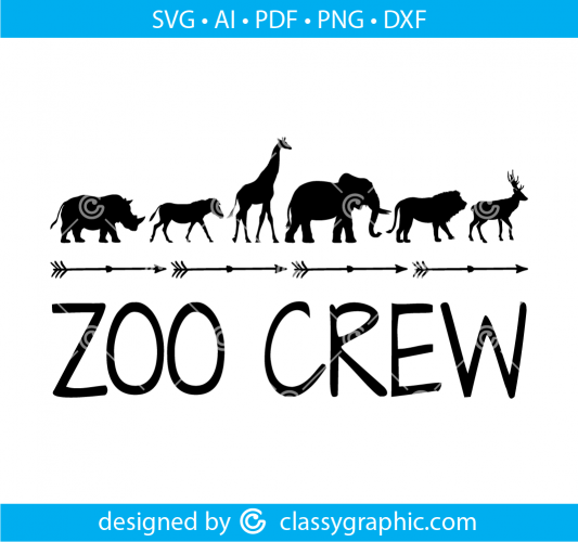 Zoo Crew Svg - for Vinyl Cutters and Sublimation Printers